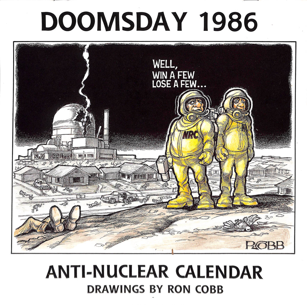 Ron Cobb's Doomsday 1986 Anti-Nuclear Calendar – Last Gasp