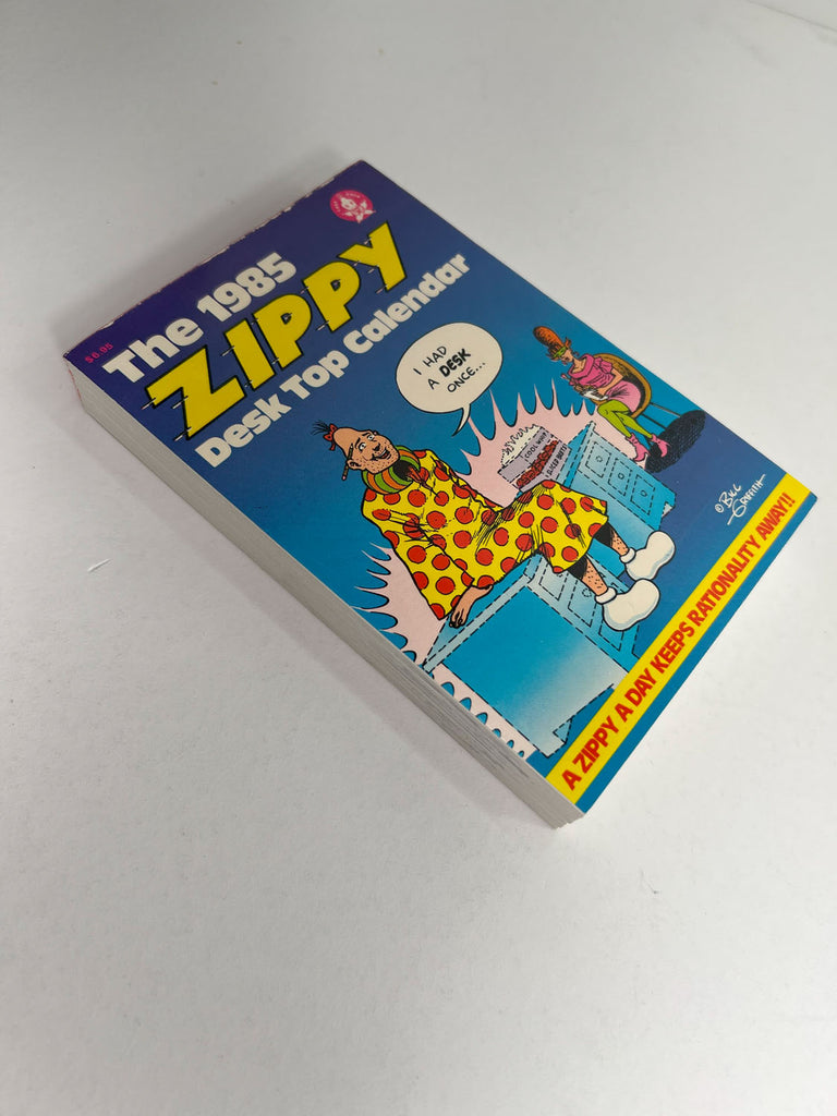 The 1985 Zippy Desk Top Calendar – Last Gasp