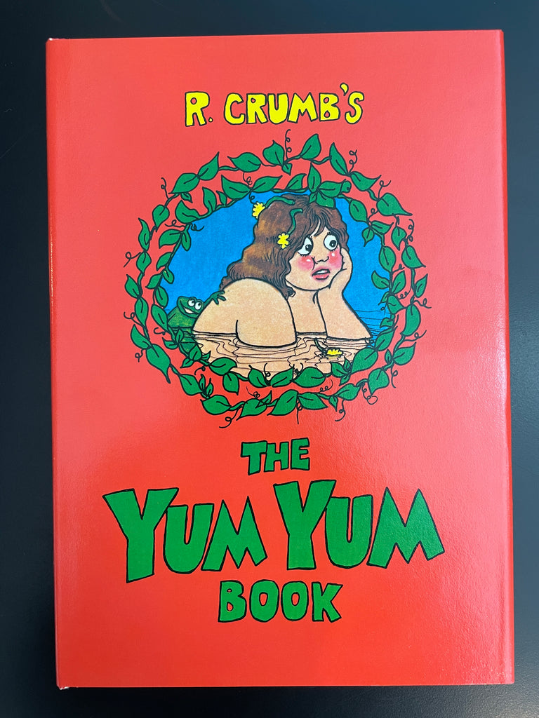 R. Crumb's The Yum Yum Book – Last Gasp