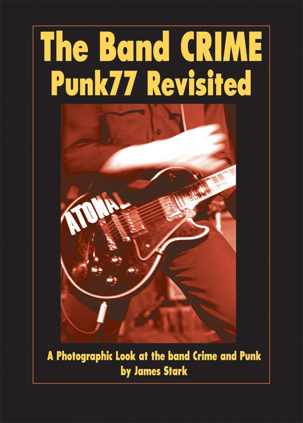 The Band Crime: Punk77 Revisited – Last Gasp